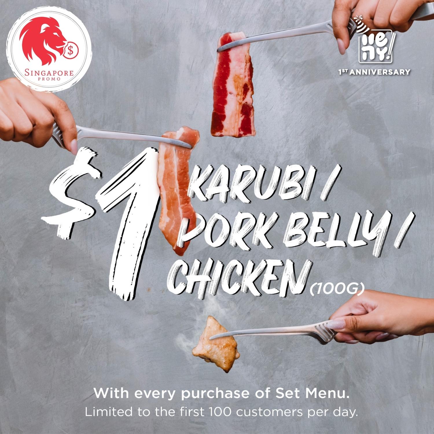 $1 Karubi / Pork Belly / Chicken (100g) - Singapore Promo