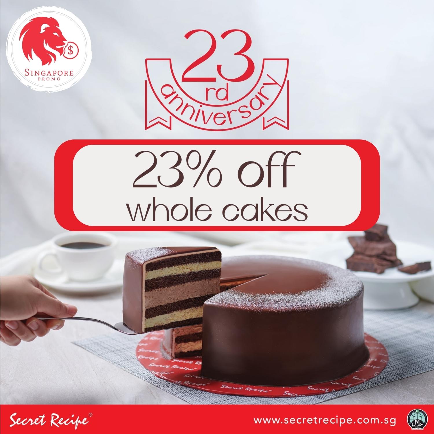 23% OFF Whole Cakes - Singapore Promo