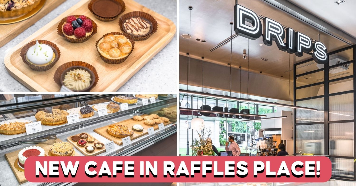 Drips Bakery Opens At Raffles Place With Famous Fruit Tarts, Yuzu ...