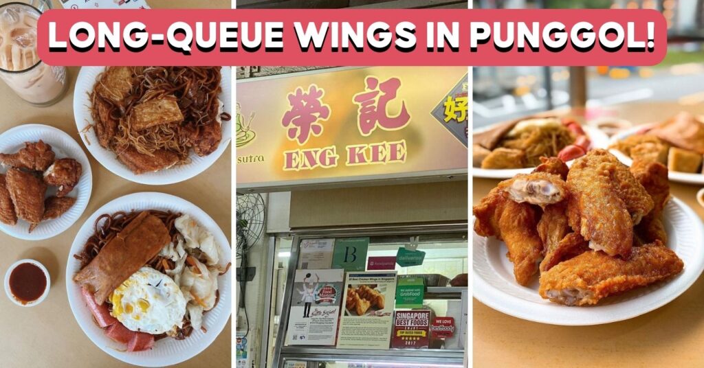 Famous Eng Kee Chicken Wings Is Coming To Punggol - Singapore Promo