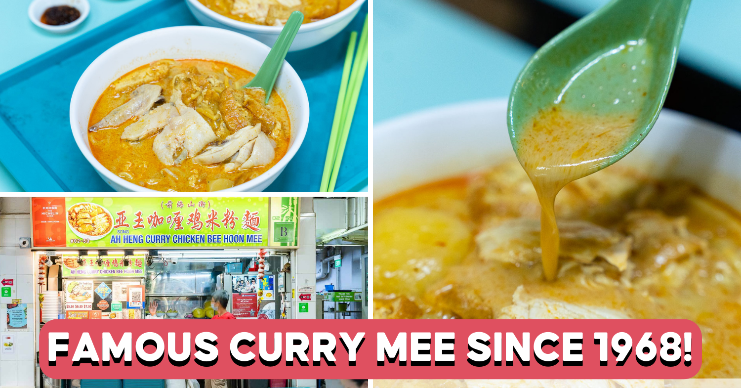 Ah Heng Curry Chicken Bee Hoon Mee Review: Michelin-Approved Curry Noodles In Chinatown ...