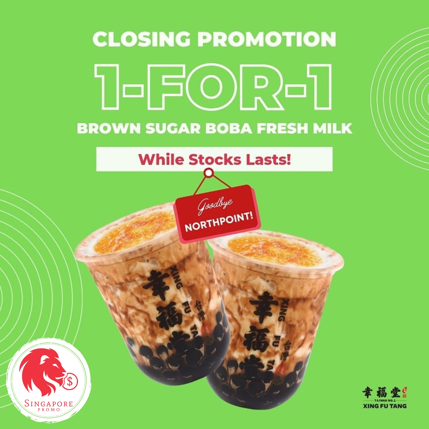 1-FOR-1 Brown Sugar Boba Fresh Milk - Singapore Promo