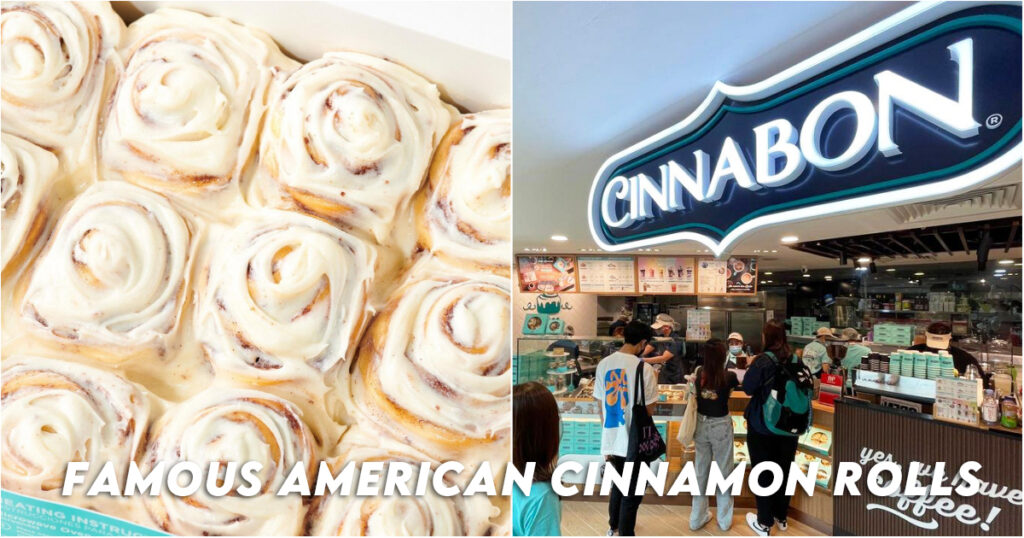 Cinnabon – Famous American Cinnamon Roll Chain Opens In Singapore ...