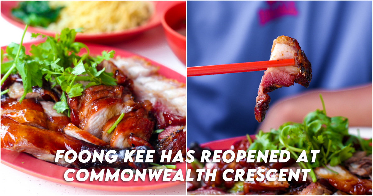 Famous Roast Meat Eatery Foong Kee Has Reopened As A Hawker Stall At ...
