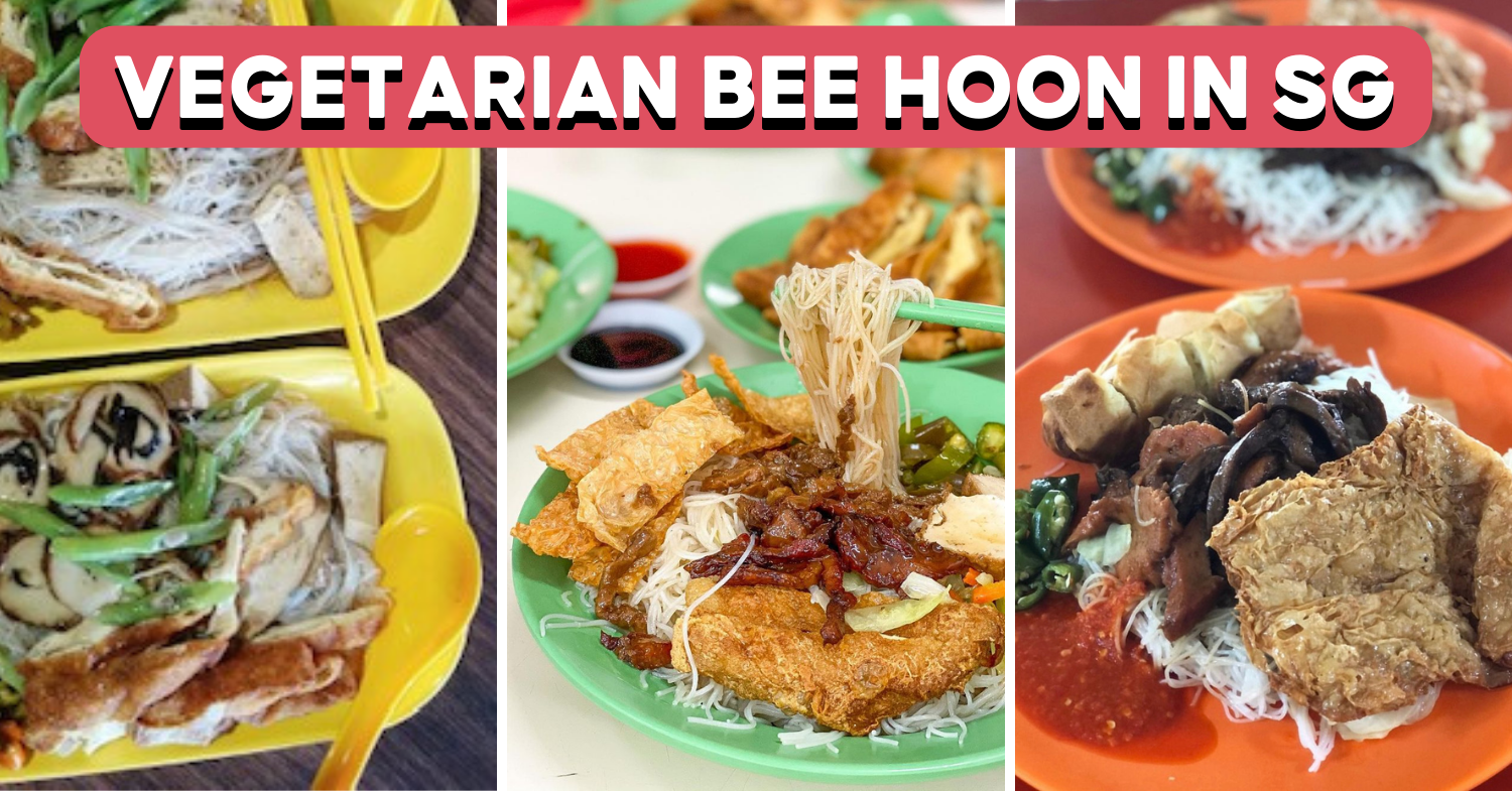 10 Best Vegetarian Bee Hoon Stalls In Singapore From $2 - Singapore Promo