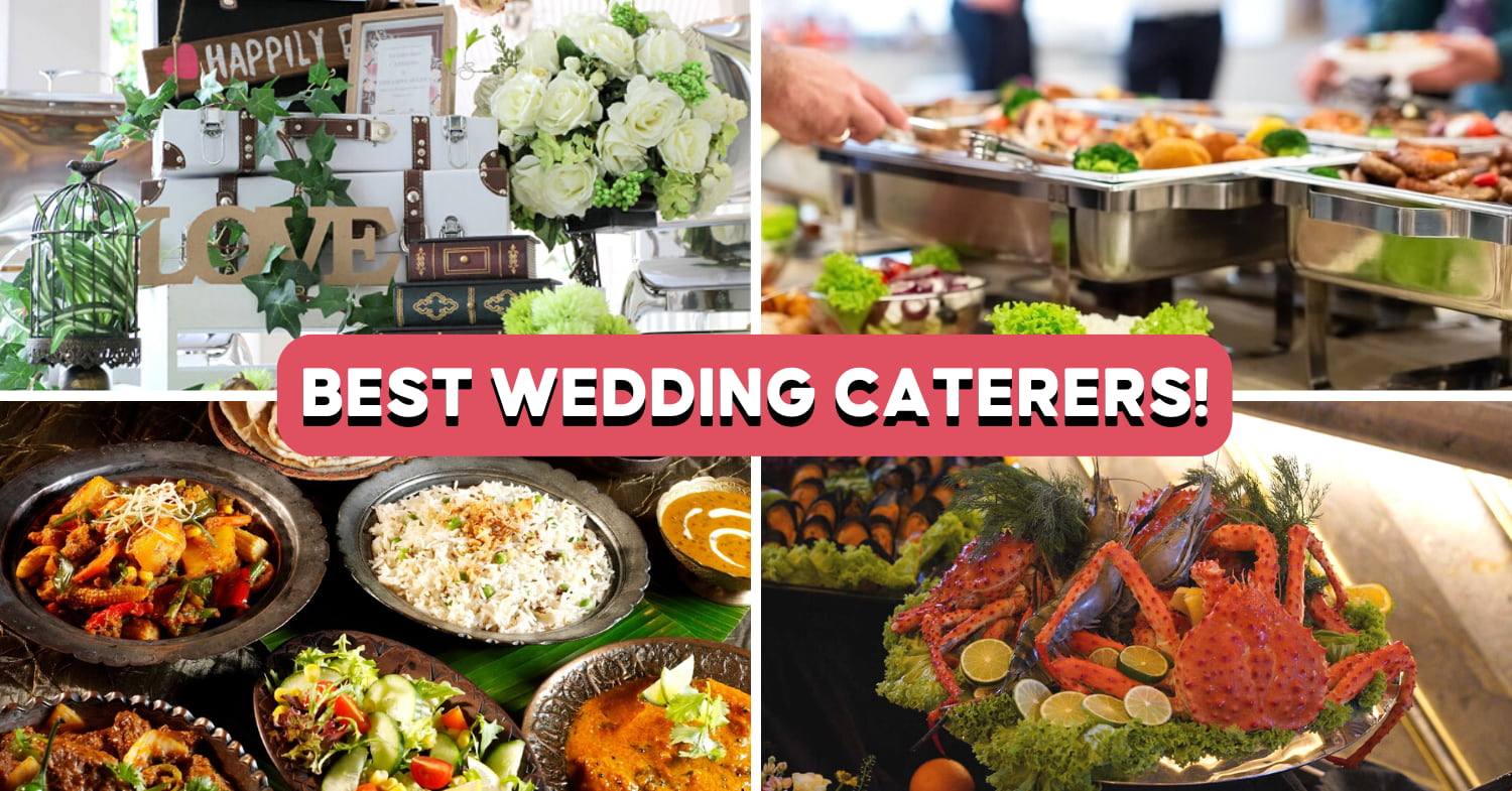 15 Best Wedding Buffet Caterers For Your Big Day, Including Halal ...