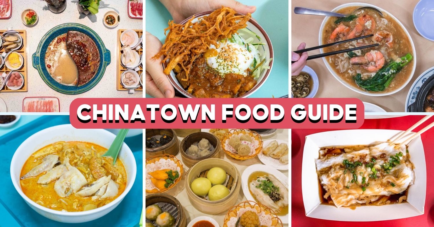20 Best Chinatown Food Places For Cheap Hotpot Buffet, Michelin ...