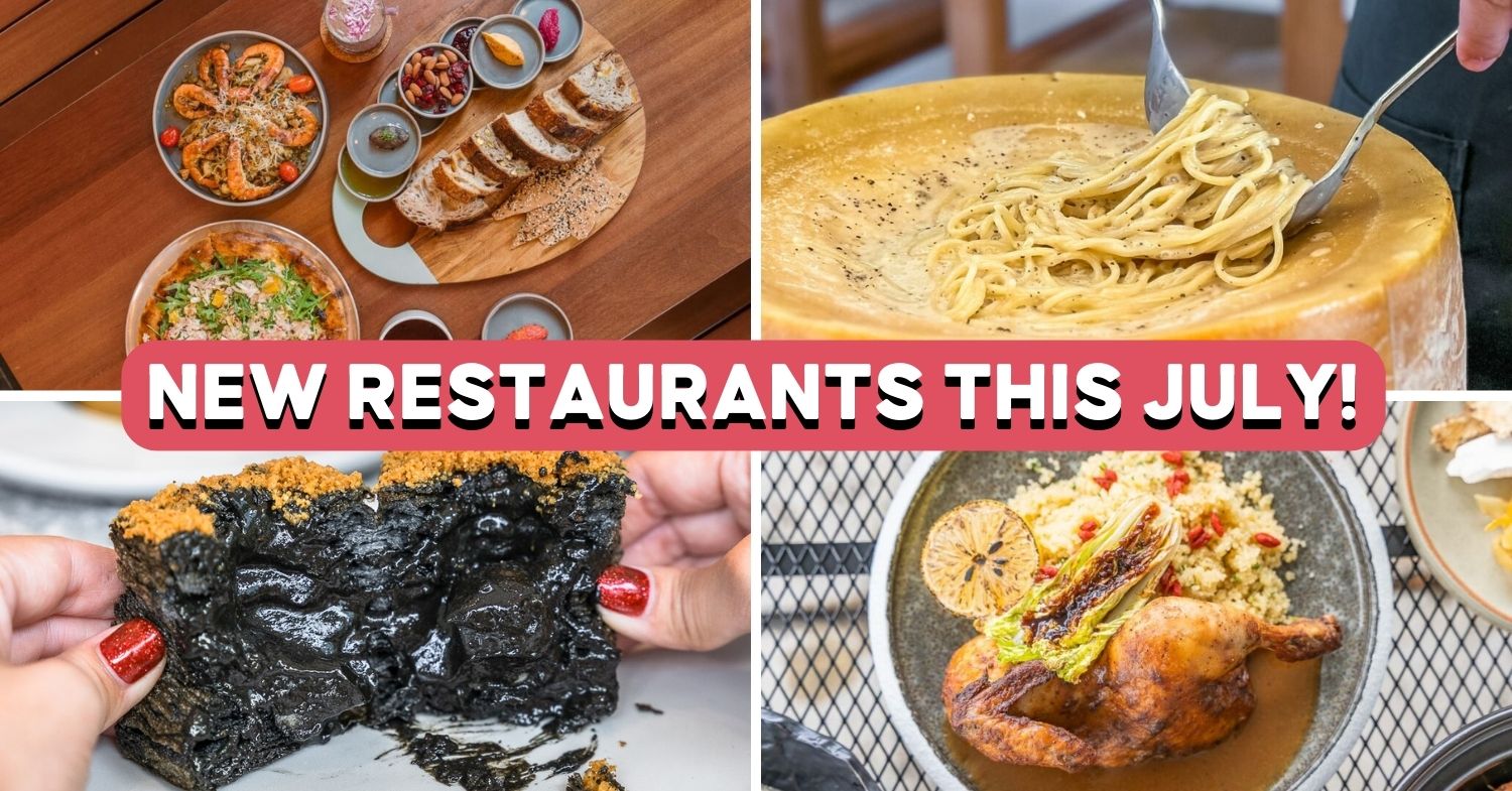 17 New Restaurants In July 2023—Muah Chee Croissant, Robot Fried ...