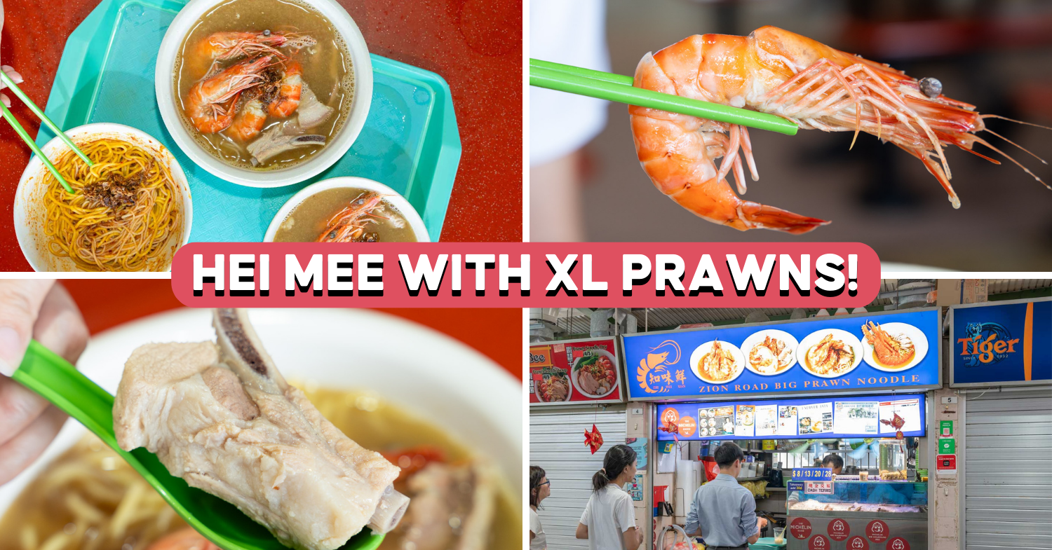 Zion Road Big Prawn Noodle Review: Michelin-Approved Prawn Mee At Great ...