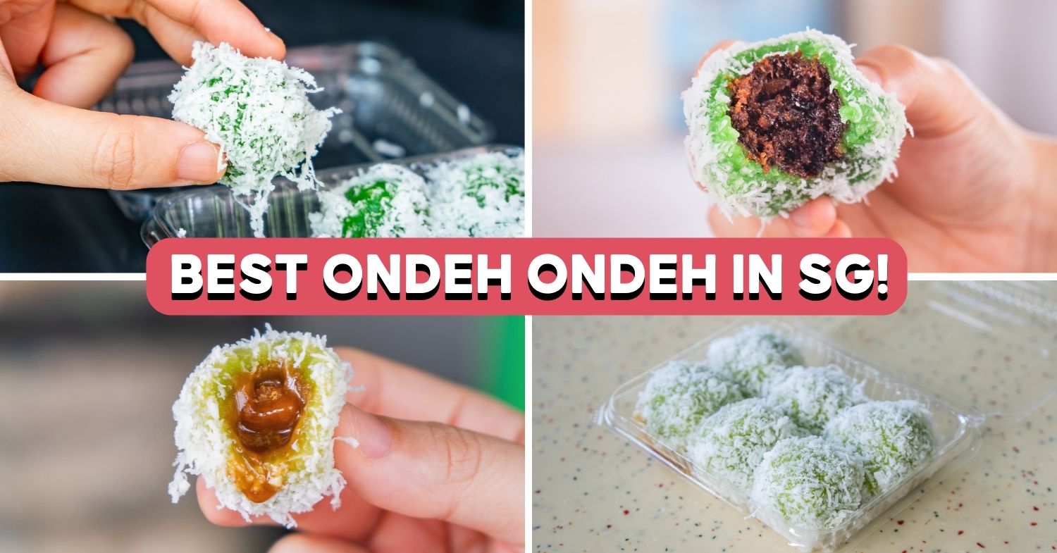 7 Best Ondeh Ondeh In Singapore Ranked, Including Bengawan Solo And Kim ...