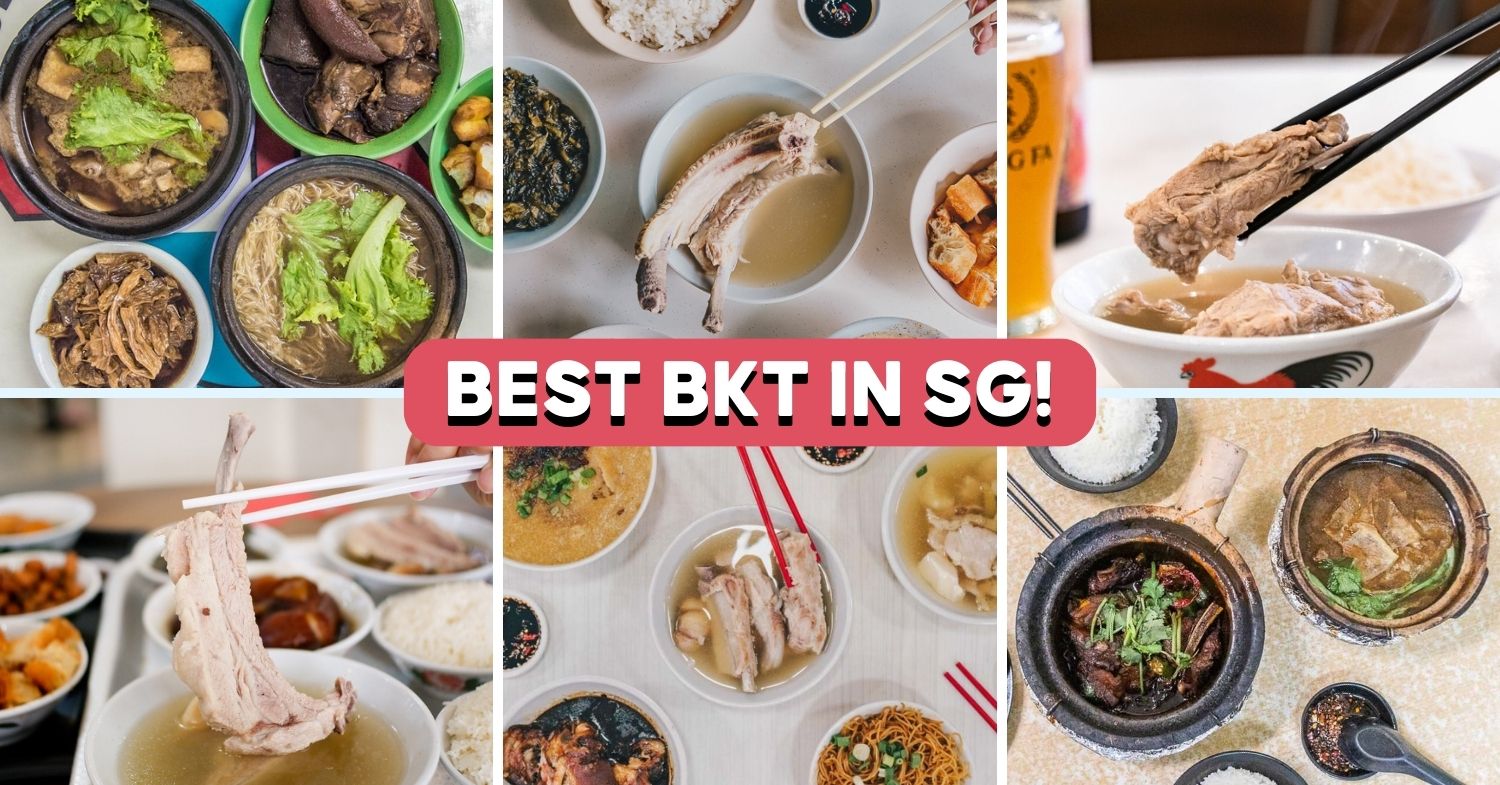 20 Best Bak Kut Teh in Singapore, Including Dry Klang BKT, 80-Year-Old ...