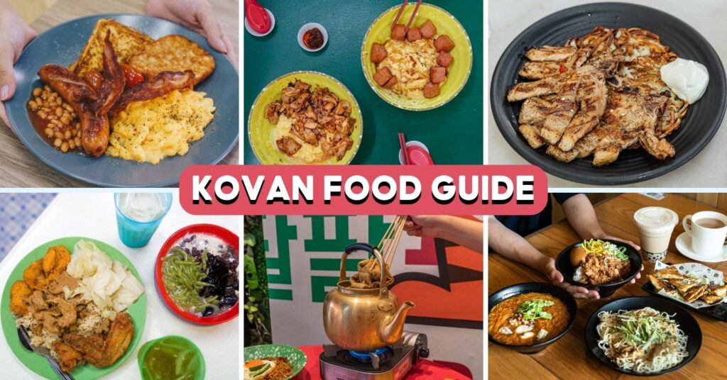 20 Best Kovan Food Places For Affordable Brunch, Scrambled Egg Rice And ...