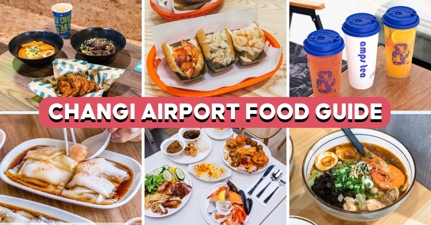 Changi Airport Food Guide: 35 Places To Dine At Before Your Next ...