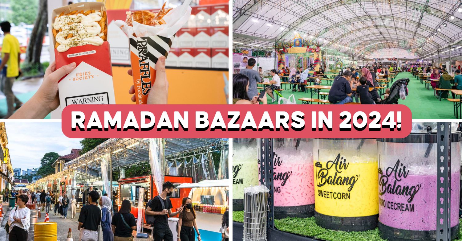 12 Ramadan Bazaars In Singapore This 2024 For Good Food With Your Loved ...