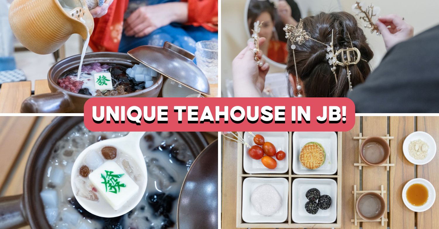 This Teahouse In JB Lets You Dress Up Like A Hanfu Character, Has ...