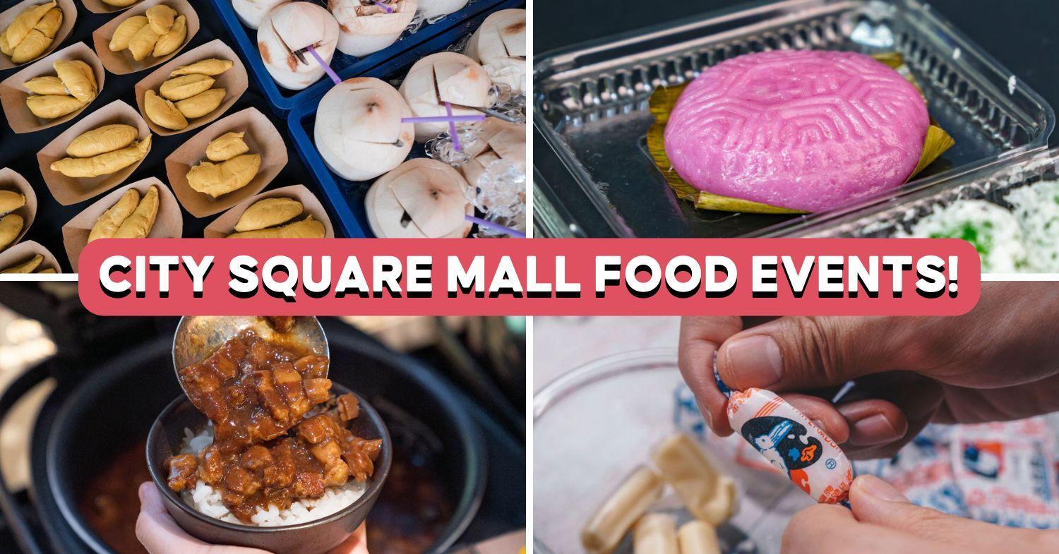 City Square Mall Has 1-For-1 Food Deals, Durian Buffet And More This ...