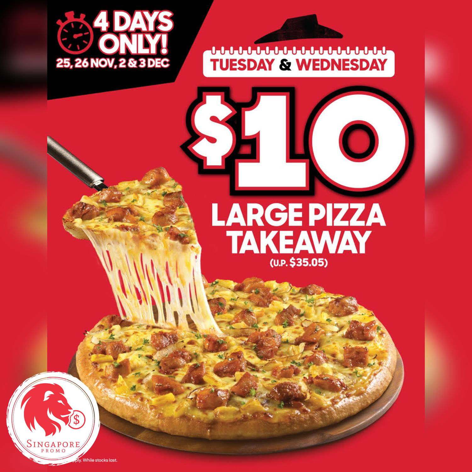 $10 Takeaway Large Pizza - Singapore Promo